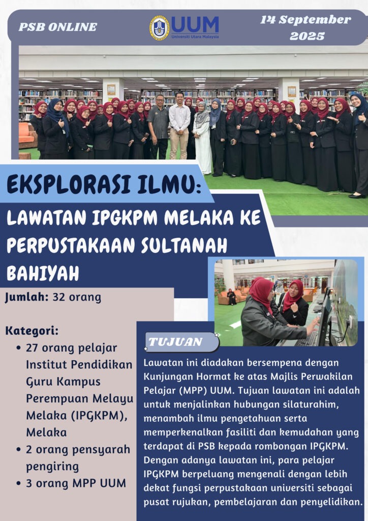 EKSPLORASI ILMU: LAWATAN IPGKPM MELAKA KE PERPUSTAKAAN SULTANAH BAHIYAH ...